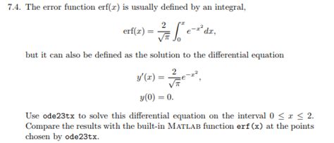 solved 7 4 the error function erf z is usually defined by