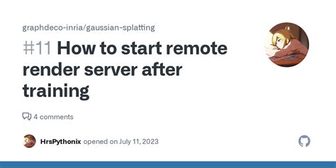 how to start remote render server after training · issue 11