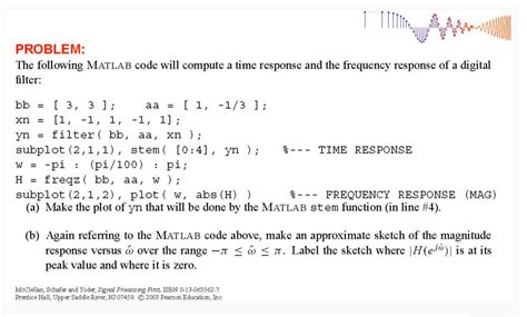 Solved The Following Matlab Code Will Compute A Time