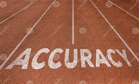 Accuracy Written On Running Track New Concept On Running Track Text In White Colour Stock Image