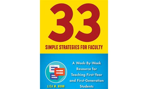 33 Simple Strategies For Faculty A Week By Week Resource For Teaching First Year And First