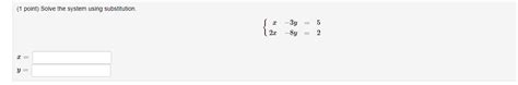 Solved Point Solve The System Using Substitution Chegg