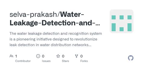 Github Selva Prakash Water Leakage Detection And Recognition System The Water Leakage