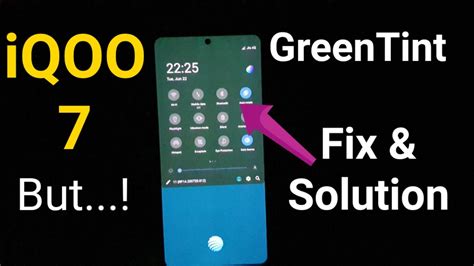 iQOO 7 Green tint issue Fix & Solution [ This Trick may work or not but give it a try ]🤷‍♂️🤷‍♂️🤷 ...