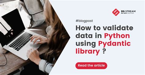 Ds Stream On Linkedin How To Validate Data In Python Using Pydantic