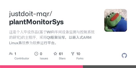 GitHub justdoit mqr plantMonitorSys 这是个人毕设作品 基于WIFI车间设备监测与控制系统的研究