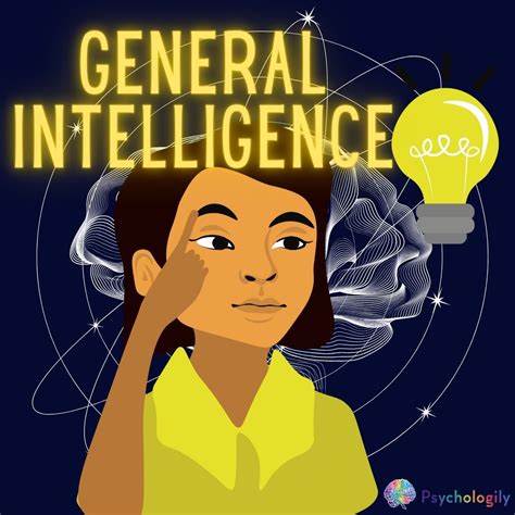 How Your Brainpower Is Measured Understanding General Intelligence G