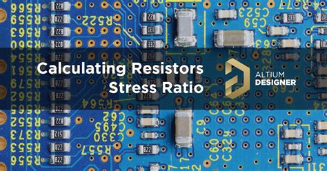 Resistor Power Derating To Improve Mean Time Between Failure Pcb Design Altium Designer