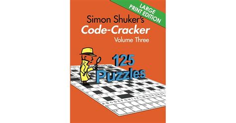 Simon Shukers Code Cracker Volume Three Large Print Edition By