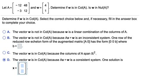 Solved Let A And W Determine If W Is In Col A Is Chegg Com