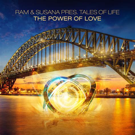 Ram And Susana Present Tales Of Life The Power Of Love