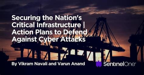 Securing The Nations Critical Infrastructure