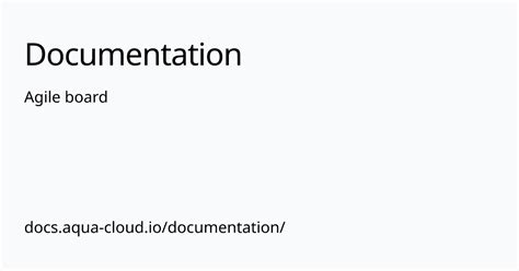 agile board documentation aqua cloud
