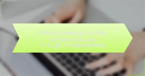 Introduction To Logic Programming A Comprehensive Overview • Logic