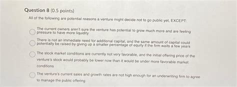 Solved Question 8 0 5 Points All Of The Following Are