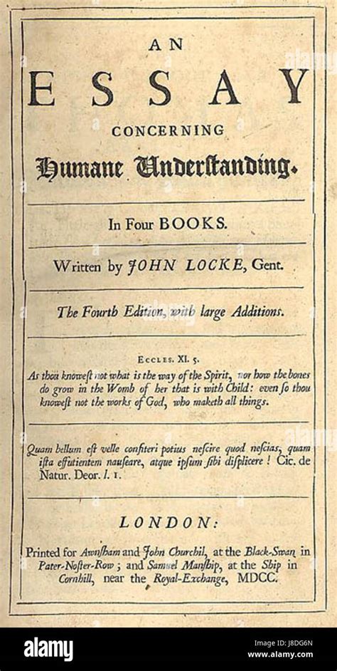 John Lockes Essay Concerning Human Understanding Is A Fundamental