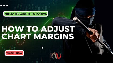ninjatrader 8 tutorial how to adjust margins on your chart youtube
