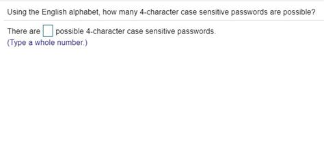 Solved Using The English Alphabet How Many 4 Character Case