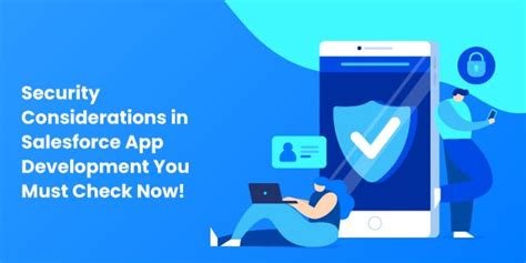 Security Considerations In Salesforce App Development You Must Check Now Gyanmatrix Medium