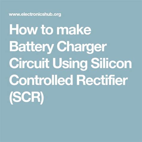 Battery Charger Circuit Using Scr