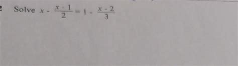 solved solve x x 12 1 x 23