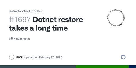 dotnet restore takes a long time · issue 1697 · dotnet dotnet docker