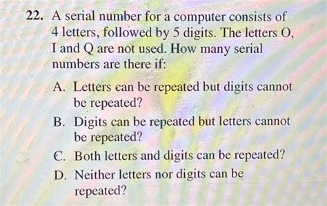 Solved 22 A Serial Number For A Computer Consists Of 4