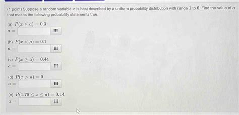 Solved 1 Point Suppose A Random Variable X Is Best Described By A