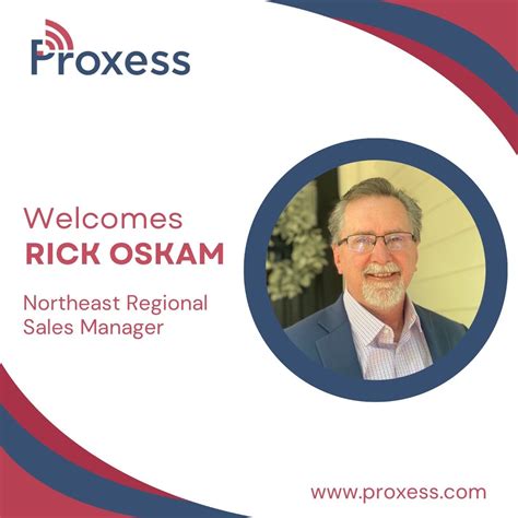 We Are Excited To Welcome Rick Oskam To The Proxess Team Rick Joins Us As Our Regional Sales