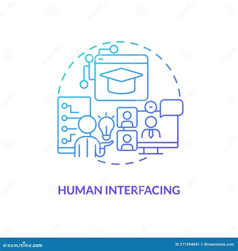 Human Interfacing Blue Gradient Concept Icon Stock Vector Illustration Of Internet Pictogram