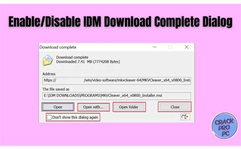 Enable Disable Idm Download Complete Dialog By Crackpropc Medium