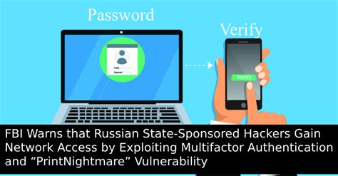 FBI Warns That Hackers Gain Network Access By Exploiting MFA