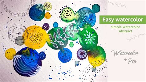 Easy Watercolor＆pen Drawing Abstract너무 쉬운 수채화 And펜드로잉 마음가는대로 그리는 자유로운