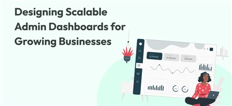 Designing Scalable Admin Dashboards For Growing Businesses Pixinvent