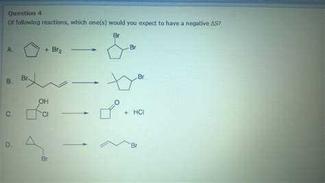 Solved Of Following Reactions Which One S Would You Exp
