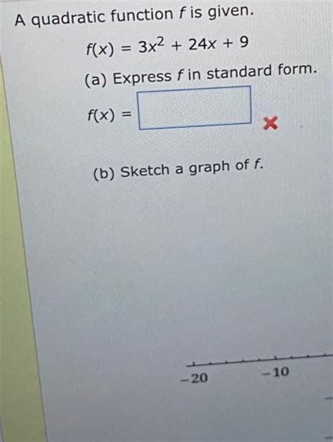 solved a quadratic function f is given f x 3x2 24x 9 a