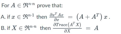 Solved For Aℜnn prove that A if xℜn then Chegg com
