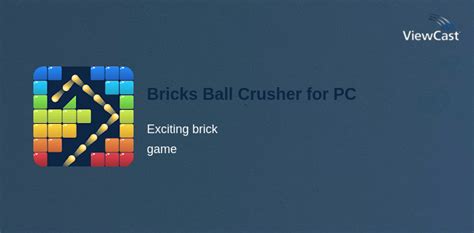 Download Bricks Ball Crusher for PC / Windows / Computer