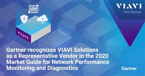 Viavi Is Again Recognised By Gartner For Our Network Performance Management And Diagnostics