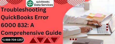 troubleshooting quickbooks error 6000 832 a comprehensive guide