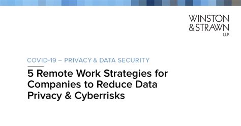 5 Remote Work Strategies For Companies To Reduce Data Privacy