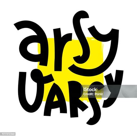 Arsy Varsy 동기 부여 견적을 고무 손으로 그린 글자 청소년 속어 영국 관용구 영감을 주는 포스터 티셔츠 가방 컵 카드 전단지 스티커 배지를 인쇄하세요 귀여운 재미