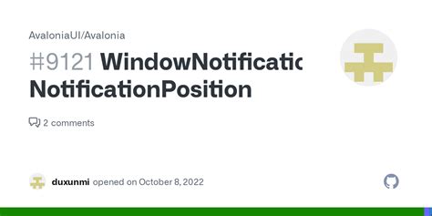 windownotificationmanager notificationposition · issue 9121