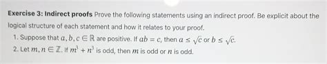 Solved Exercise Indirect Proofs Prove The Following Chegg