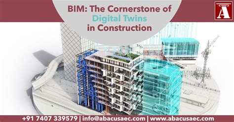 Bim The Cornerstone Of Digital Twins In Construction
