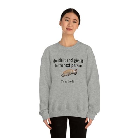 Double It And Give It To The Next Person Unisex Heavy Blend Crewneck