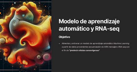 Modelo De Aprendizaje Automático Y Rna Seq