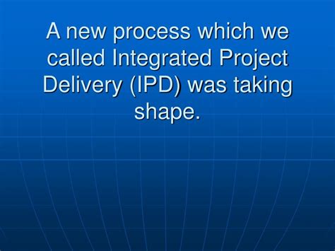 PPT INTEGRATED PROJECT DELIVERY AN EXAMPLE OF RELATIONAL CONTRACTING PowerPoint Presentation
