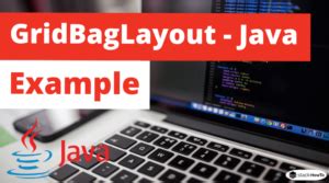 GridBagLayout Java Swing Example StackHowTo