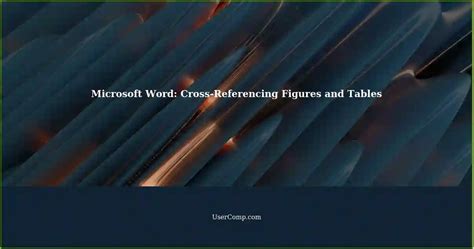 Cross Referencing Figures And Tables In Microsoft Word A Collaborative